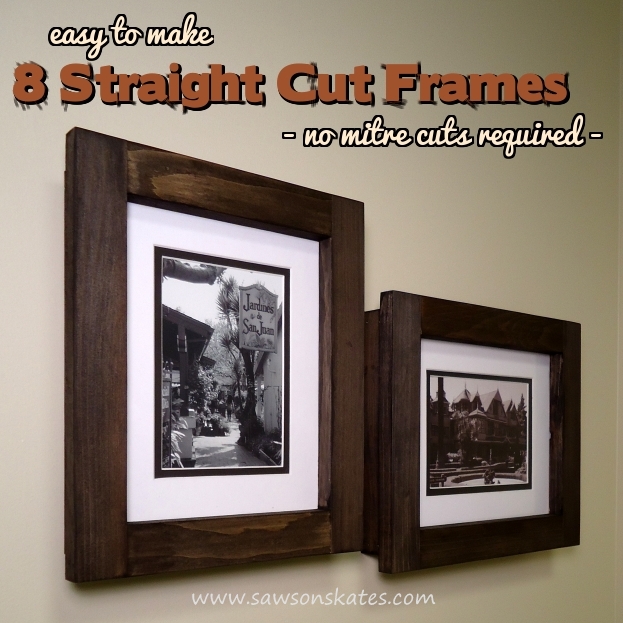 8 Straight Cut Frames sos - Saws on Skates