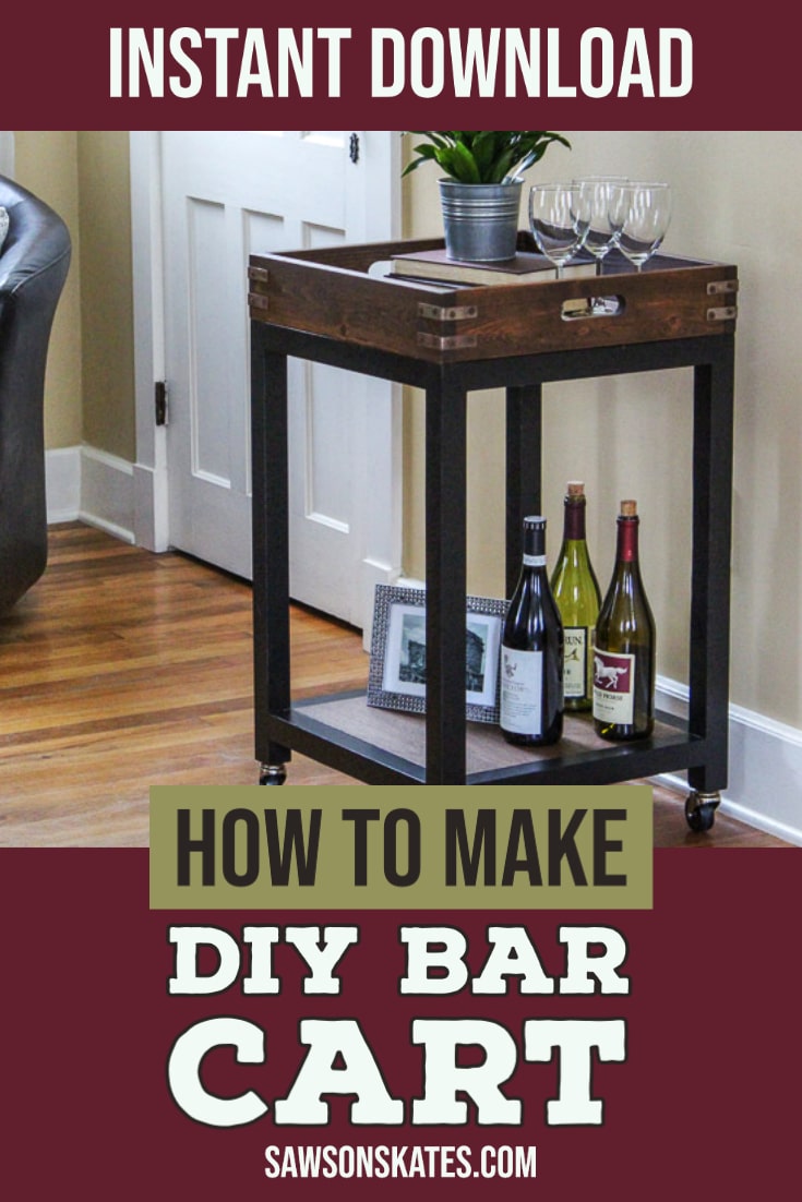 DIY Bar Cart (Easy, Stylish + Budget Friendly) | Saws on Skates®