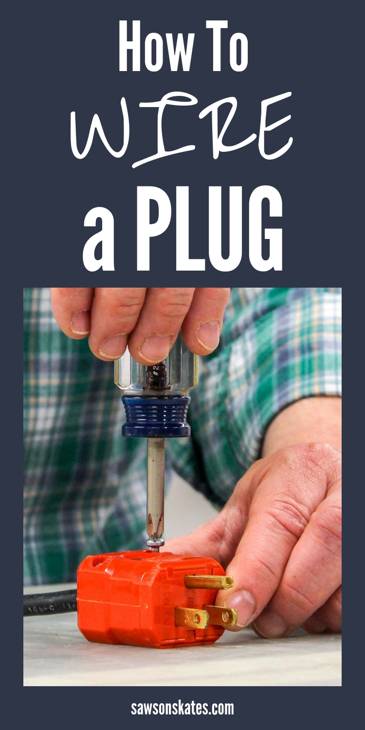 How to Wire a Plug (Tutorial + Video) | Saws on Skates®