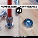 Countersink vs Counterbore (Advantages & When to Use) | Saws on Skates®