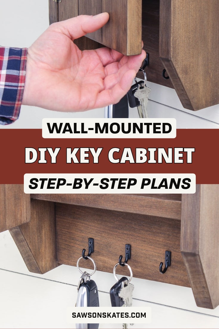 DIY Wall-Mounted Key Cabinet (Simple and Rustic) | Saws on Skates®