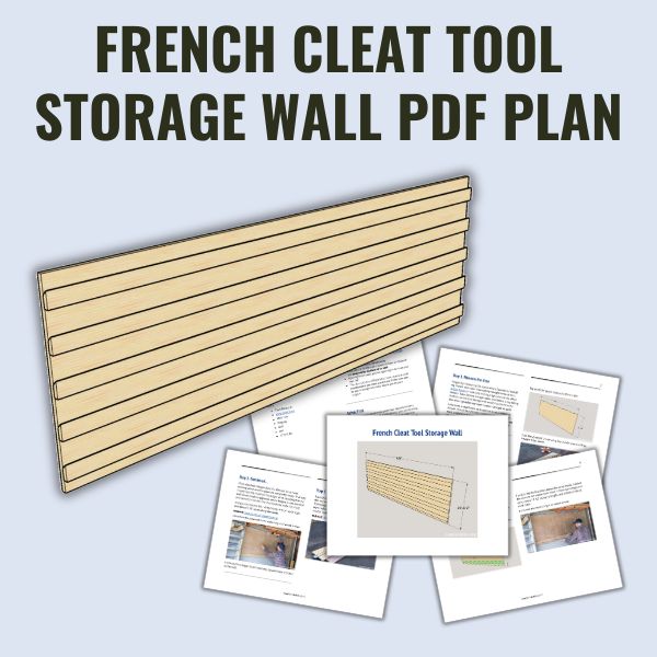 DIY French Cleat Tool Storage Wall | Saws on Skates®