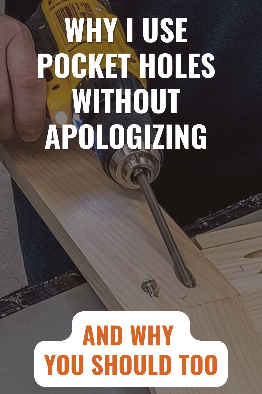 Why I Use Pocket Holes Without Apologizing (And Why You Should Too ...