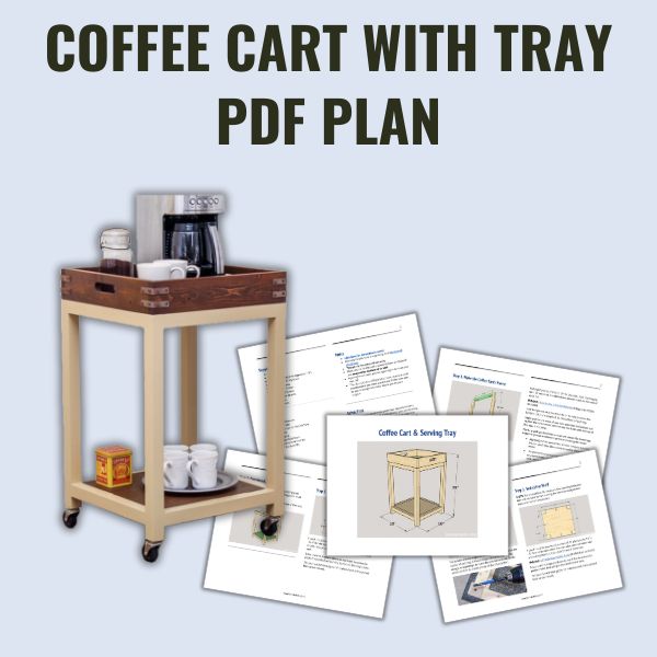 DIY Coffee Cart (with Serving Tray) | Saws on Skates®