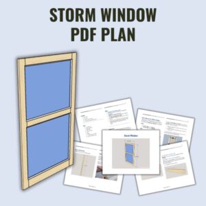 DIY Wood Storm Windows (Save $ and Prevent Heat Loss) | Saws on Skates®